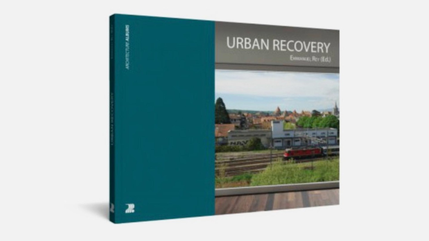 Vernissage de l'ouvrage URBAN RECOVERY - EPFL