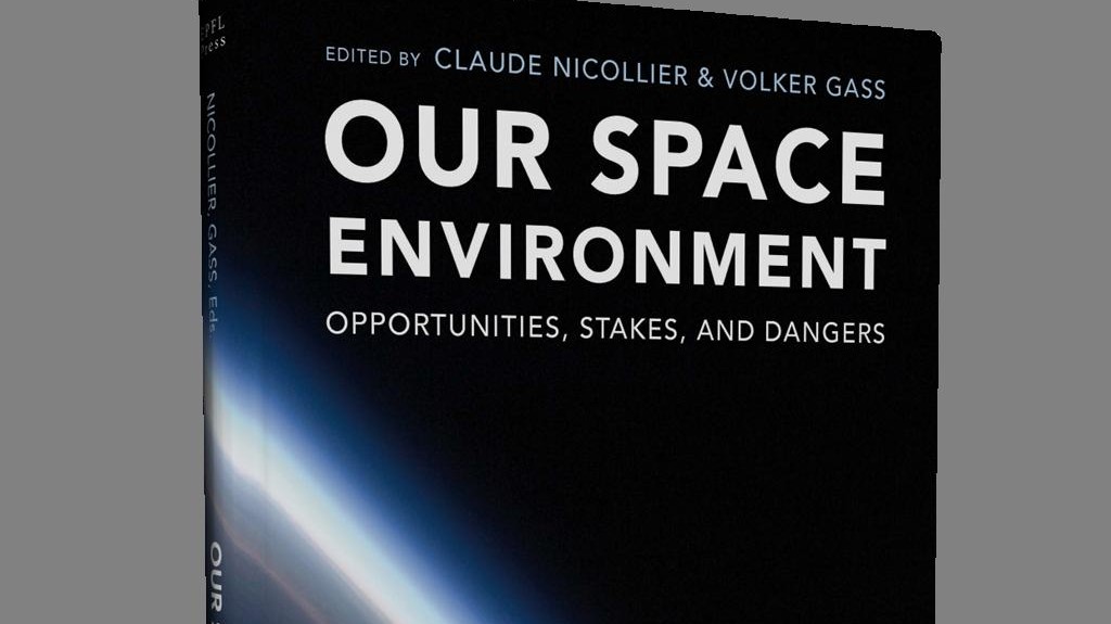 NEW! Book launch "Our Space Environment" - EPFL